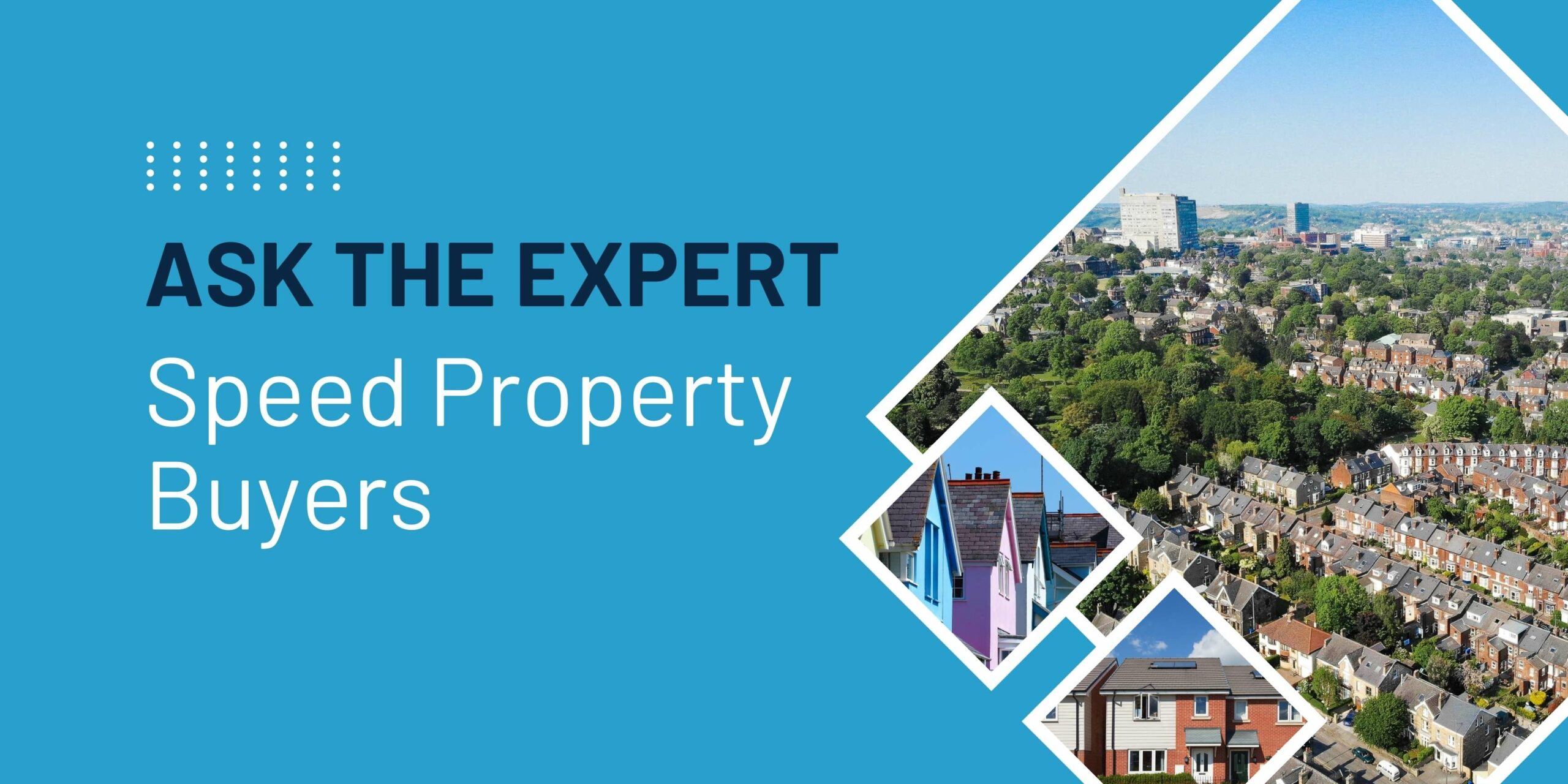 Ask the Expert: Speed Property Buyers - The National Association of ...